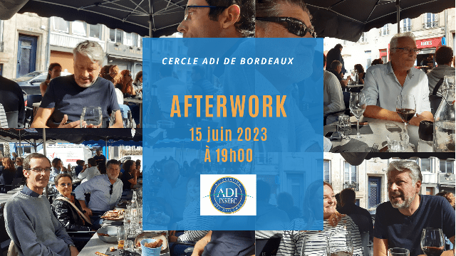 AFTERWORK DU CERCLE DE BORDEAUX 15/06/2023 | Bienvenue sur le site de l'Association des diplômés ...